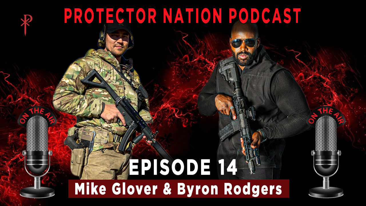 Protector Nation Podcast EP14: Be Prepared | Byron Rodgers Motivation