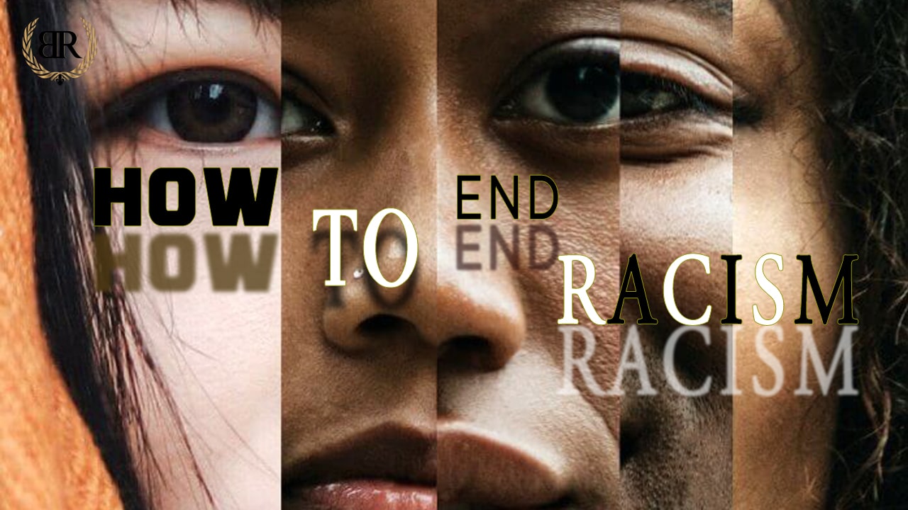 How to end Racism? - Byron Rodgers