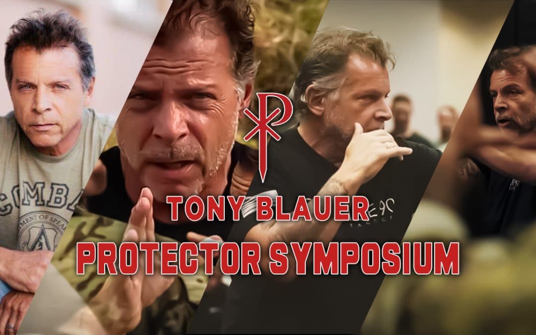 Tony Blauer - Protector Symposium (Review) - Byron Rodgers