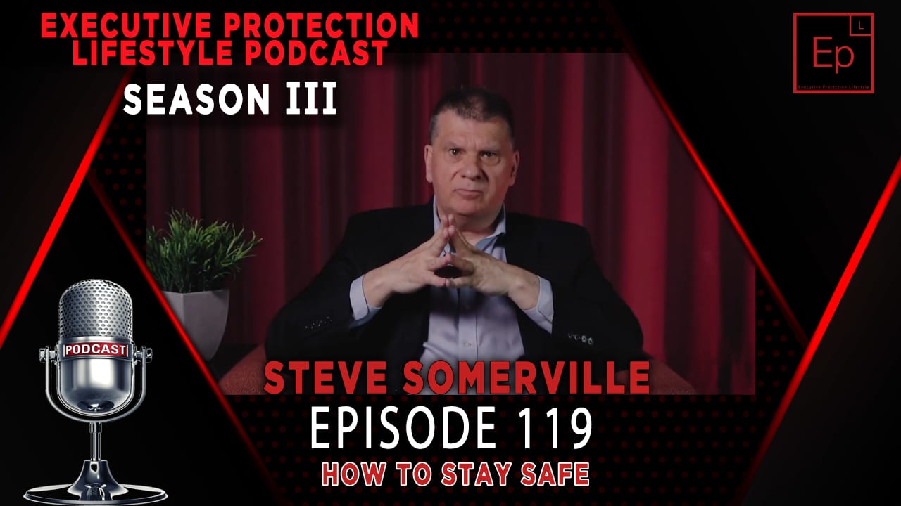 Steve Summerville - How To Stay Safe (EPL Season 3 Podcast EP119 ?️ ...