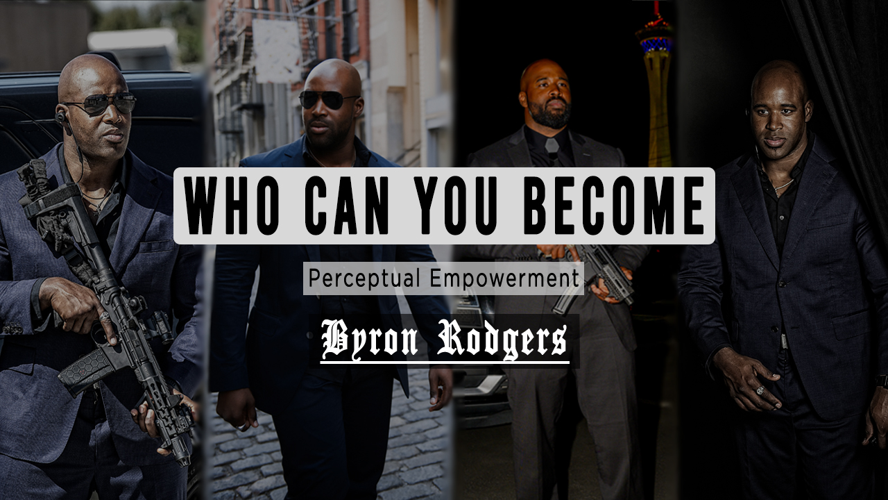 Who Can You Become - Byron Rodgers