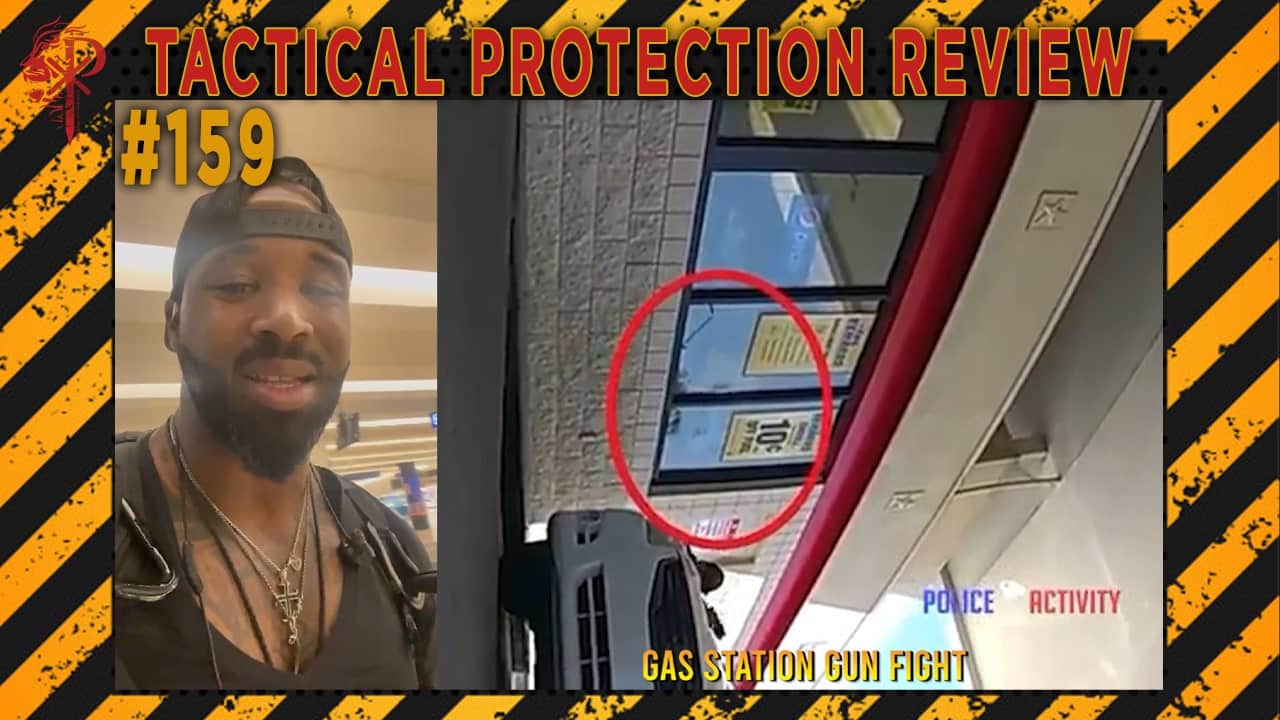 Gas Station Gun Fight Tactical Protection Review - Byron Rodgers