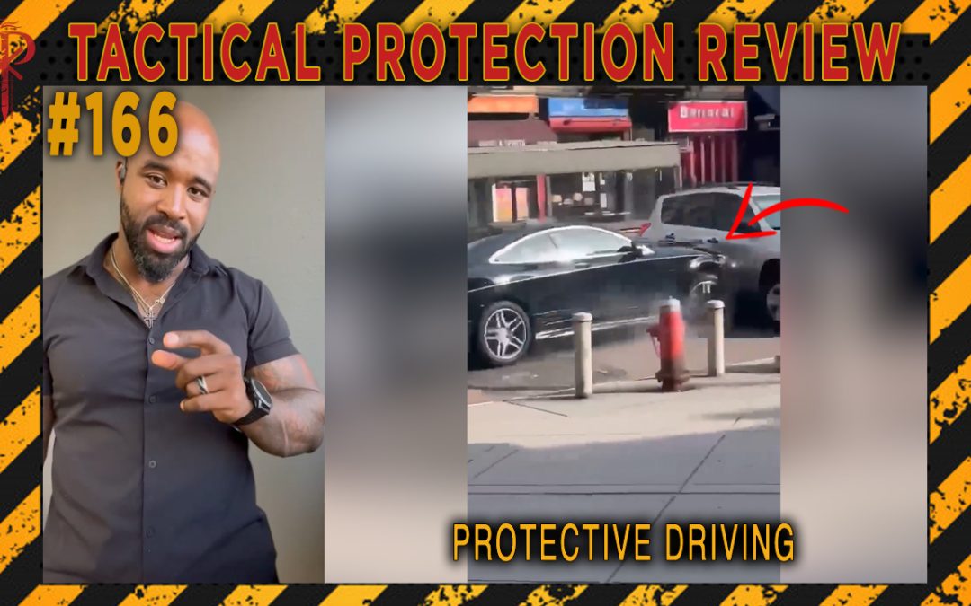 Protective driving | Tactical Protection Review - Byron Rodgers