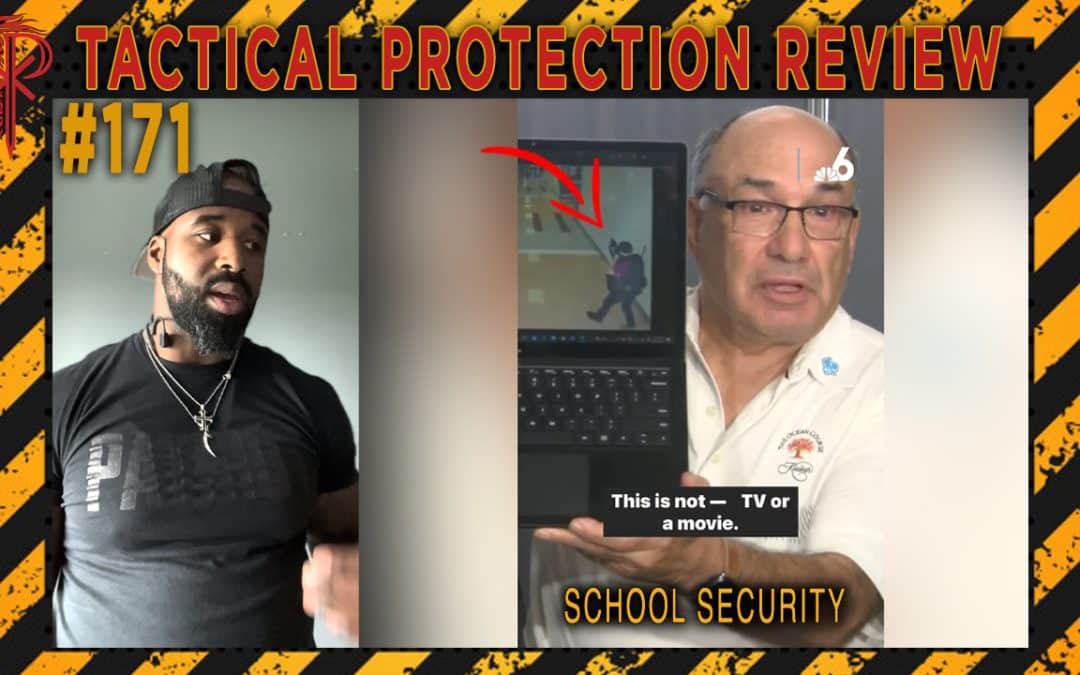 School Security | Tactical Protection Review #171 - Byron Rodgers
