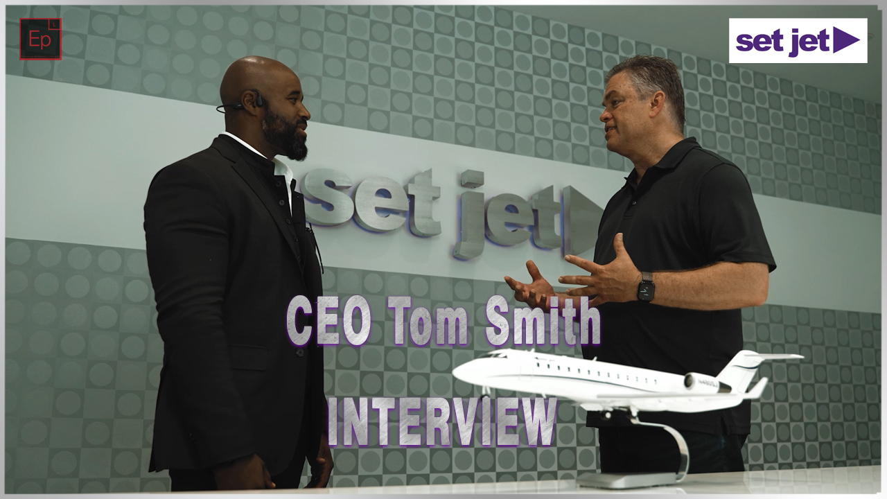 Set Jet CEO Tom Smith Interview - Byron Rodgers
