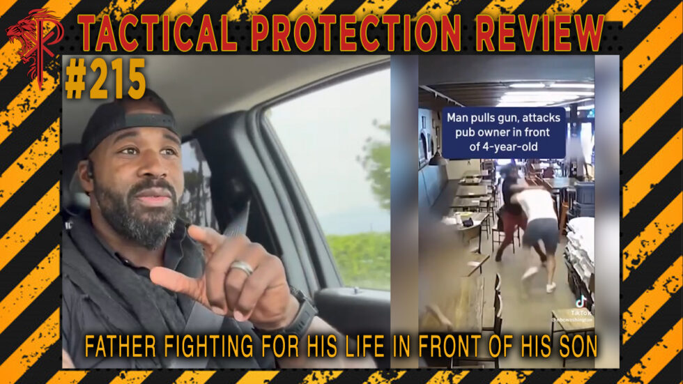 Father Fighting For His Life In Front Of His Son | Tactical Protection ...
