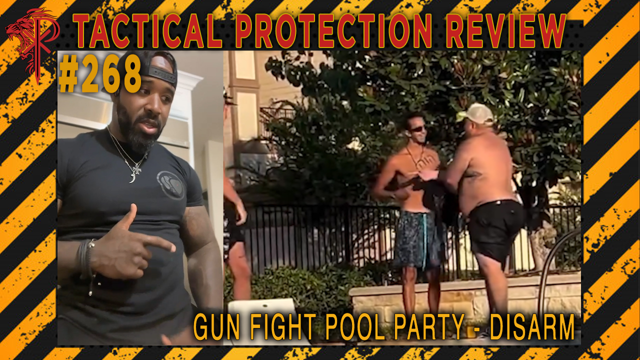 Gunfight Pool Party Disarm | Tactical Protection Review #268 - Byron ...