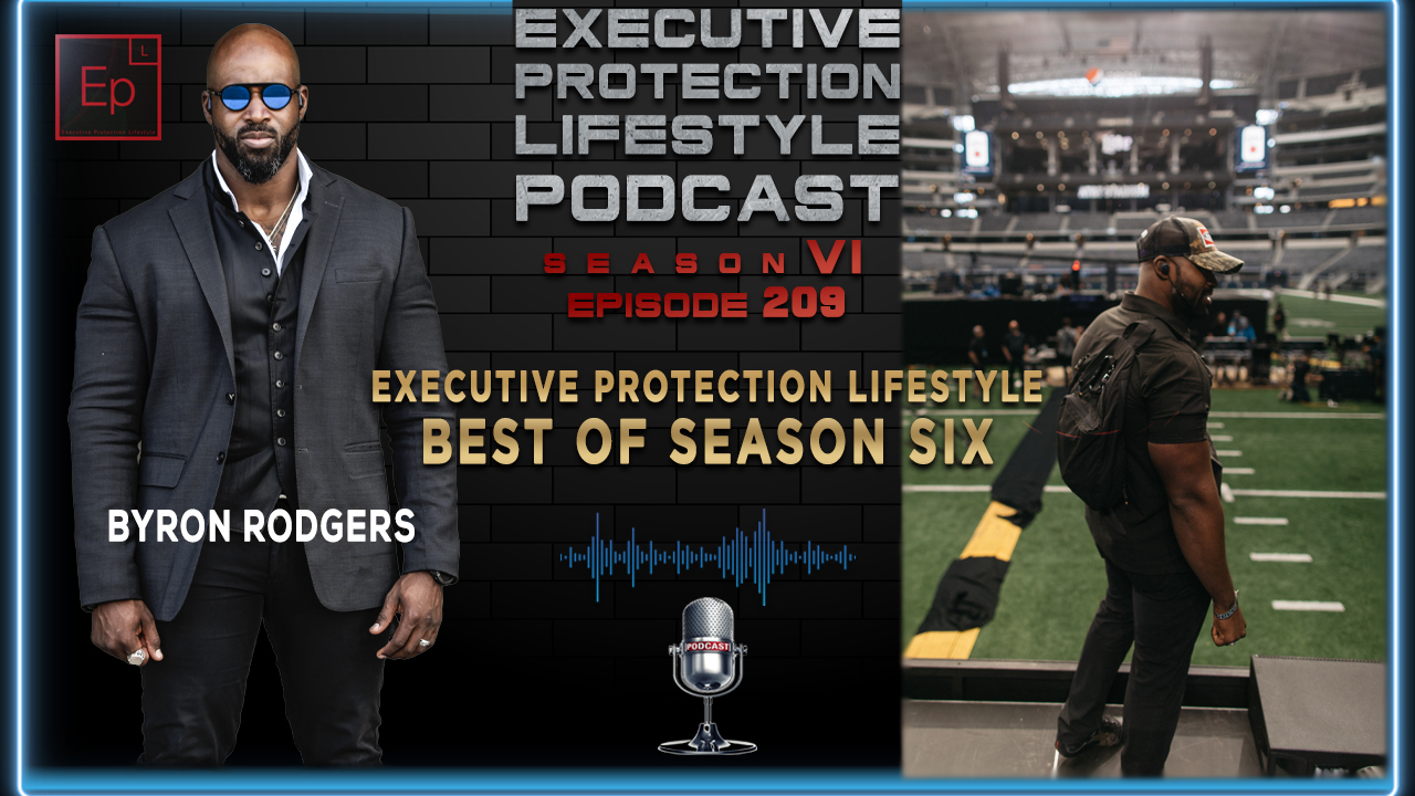 Executive Protection Lifestyle - Best of Season Six (EPL Season 6 ...