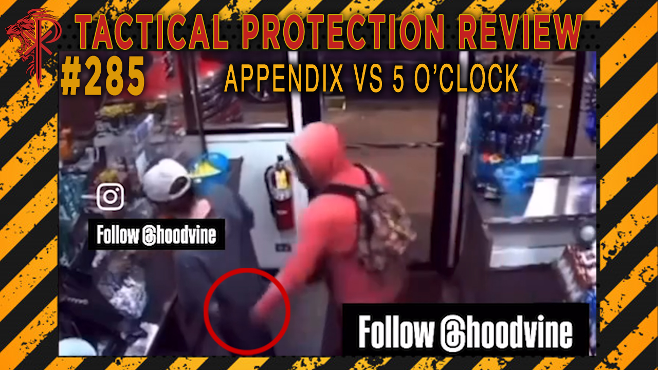 Appendix VS 5 O’Clock | Tactical Protection Review #285 - Byron Rodgers