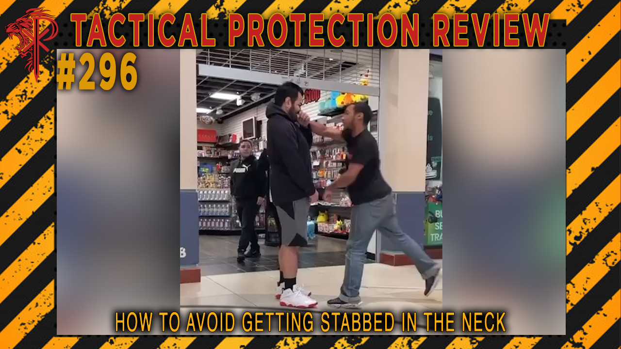 How to Avoid Getting Stabbed in the Neck | Tactical Protection Review ...